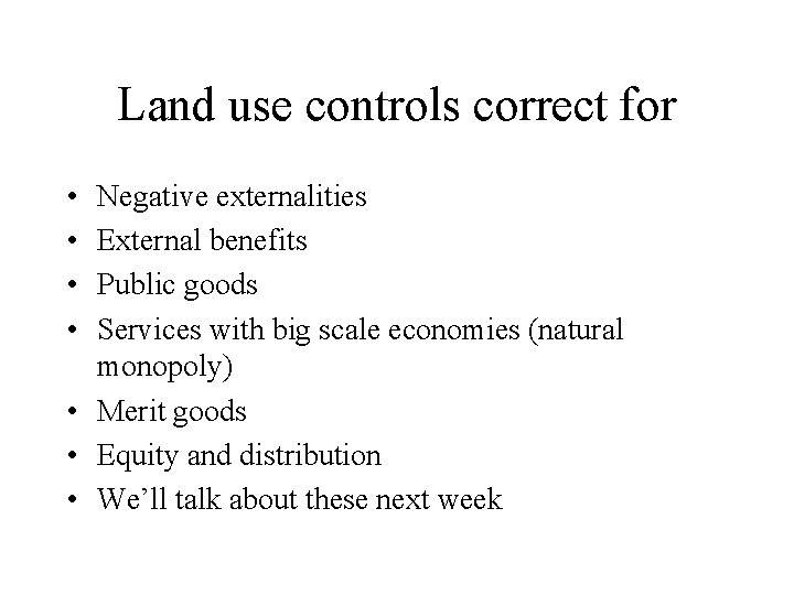Zoning Adapted from Arthur OSullivan Urban Economics chapters