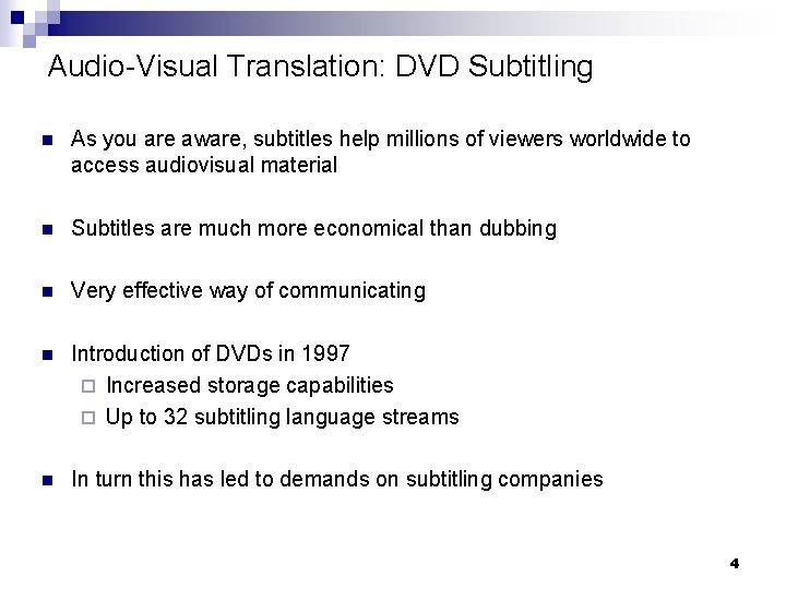 Translating DVD subtitles using ExampleBased Machine Translation Stephen