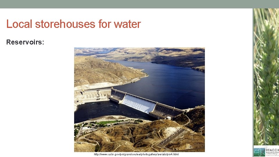 WATER Water availability is one of the most
