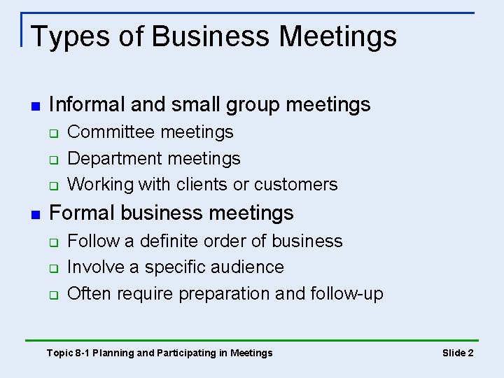 The Office Procedures and Technology Chapter 8 Meetings