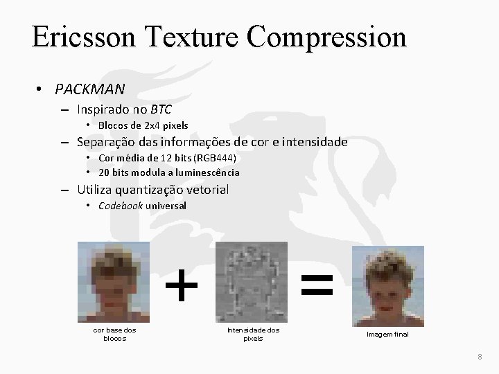 QUANTIZAO VETORIAL MAIS EFICIENTE NA COMPRESSO DE TEXTURAS