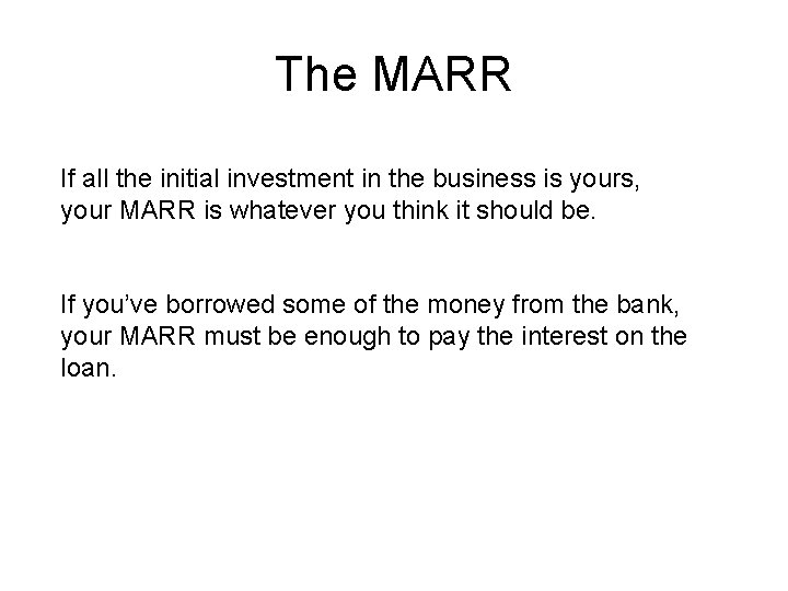 Lecture 4 Rates of Return Summary of comparison