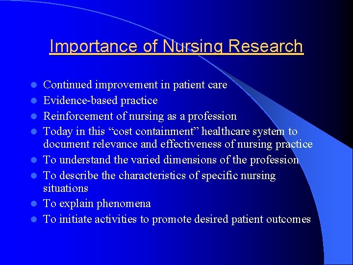 Nursing Research A Beginning Professor Lisa High University