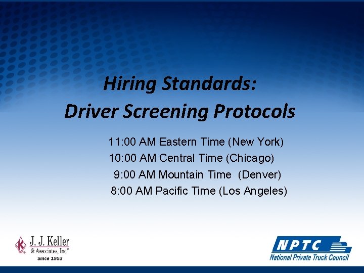 Hiring Standards Driver Screening Protocols 11 00 AM