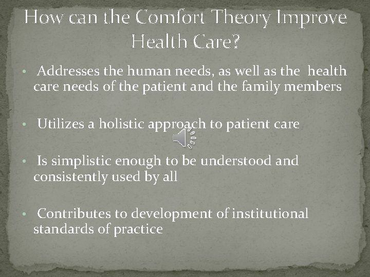 Katharine Kolcaba Comfort Theory Kathryn Bertke Nancy Harroun