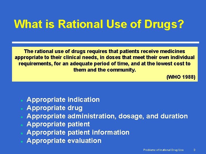 Problems of Irrational Drug Use 1 Problems of