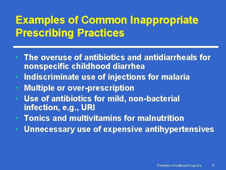 Problems of Irrational Drug Use 1 Problems of