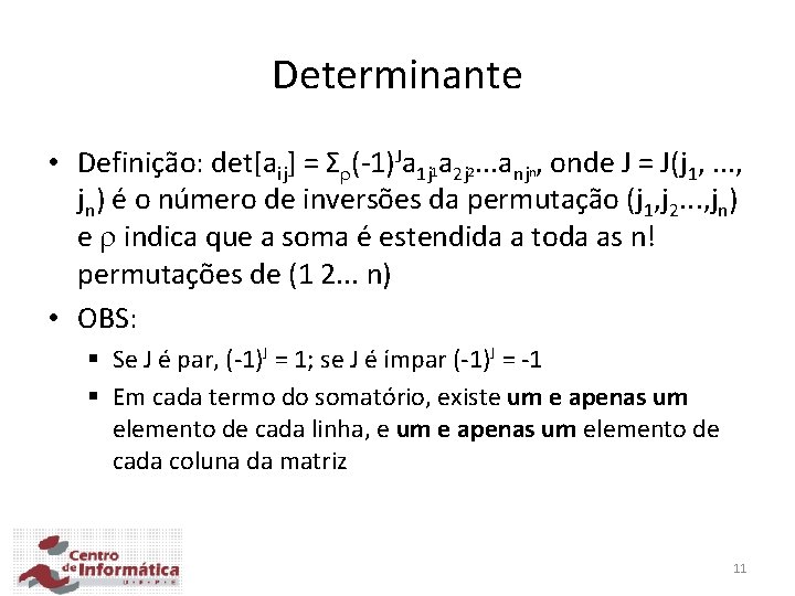 lgebra Linear Determinante e Matriz Inversa Prof Paulo