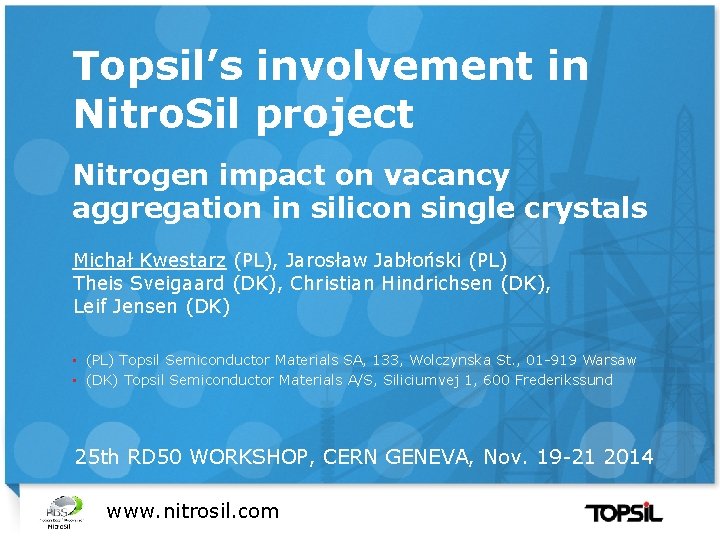 Topsils involvement in Nitro Sil project Nitrogen impact