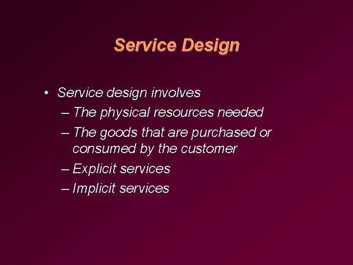 Design of Services To Accompany Russell and Taylor