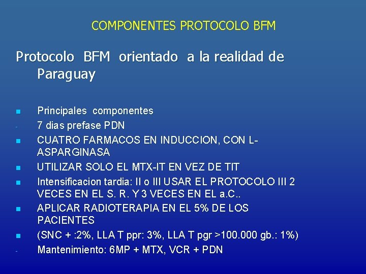 LEUCEMIA LINFOBLASTICA AGUDA HISTORIA DEL PROTOCOLO BFM APLICADO