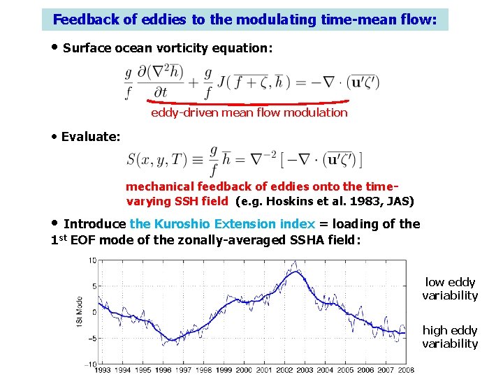 EddyMean Flow and EddyEddy Interaction Insights from Satellite