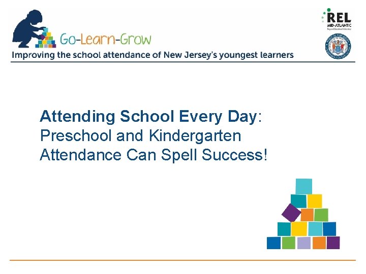 Attending School Every Day Preschool and Kindergarten Attendance