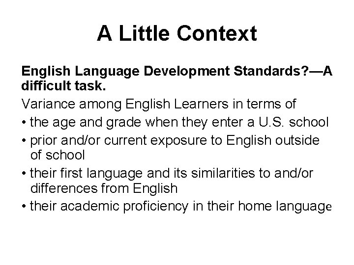 Studying the New California English Language Development Standards