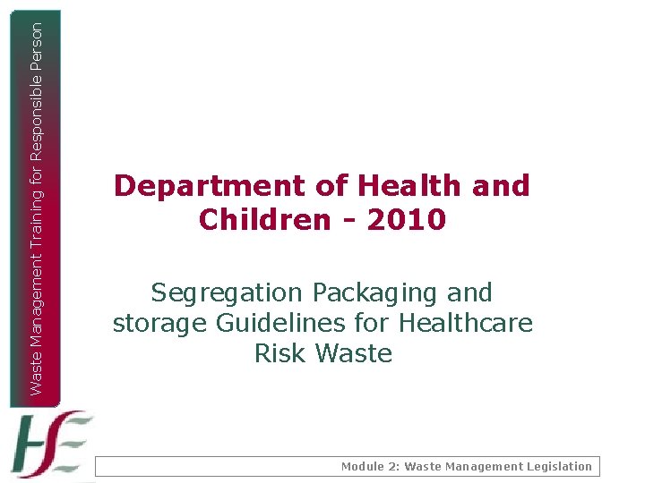 Waste Management Training for Responsible Person Module 2