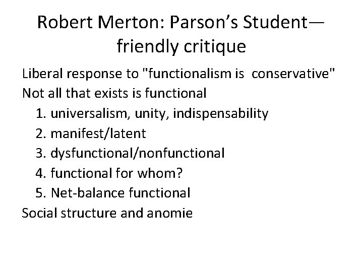 Contemporary Theory Merton and Conflict Theory Robert Merton