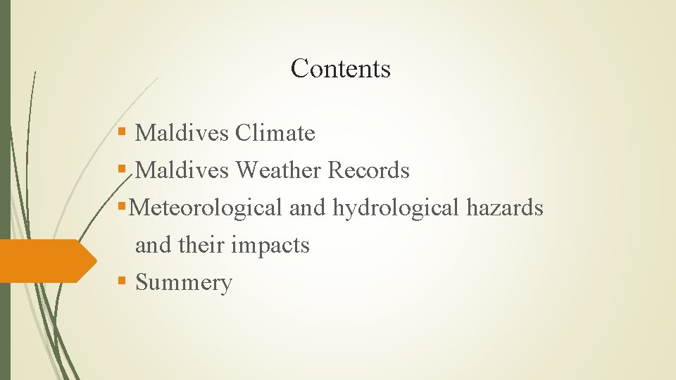 Maldives Meteorological Service Meteorological and hydrological hazards and