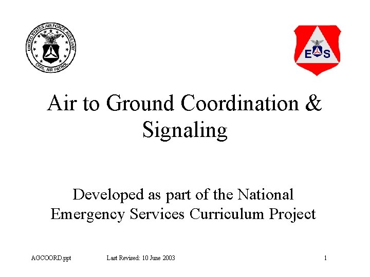 Air to Ground Coordination Signaling Developed as part