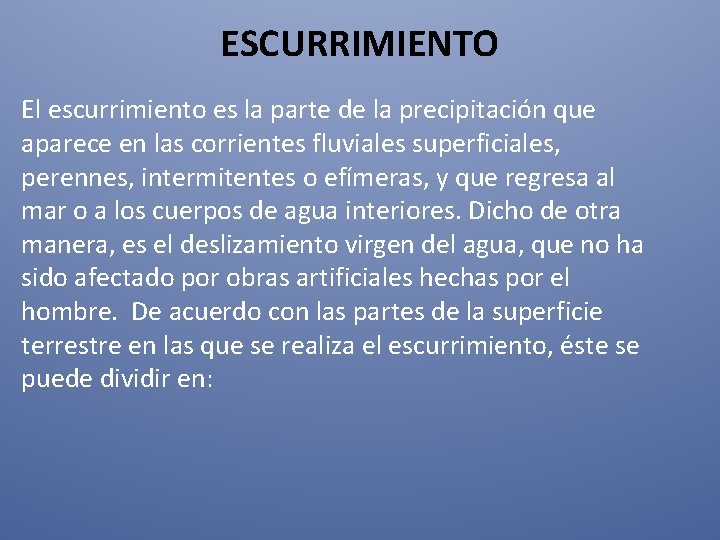 Universidad Tecnolgica de Santiago UTESA El Escurrimiento Presentado
