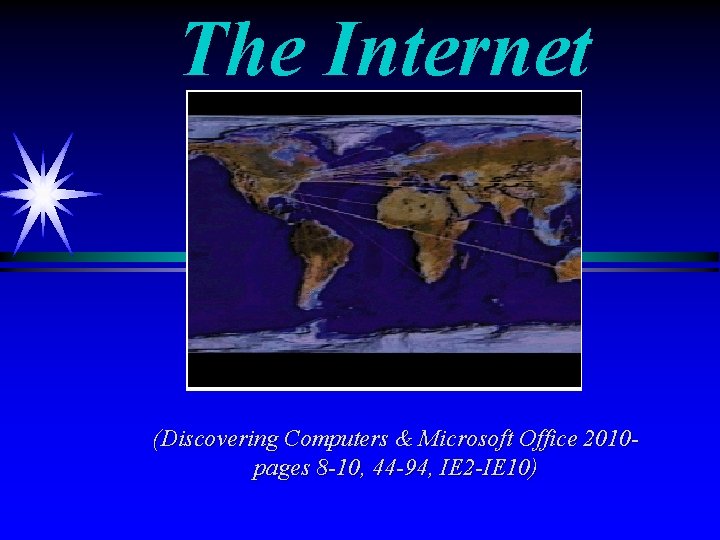 The Internet Discovering Computers Microsoft Office 2010 pages