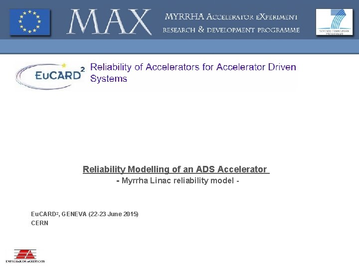 Reliability Modelling of an ADS Accelerator Myrrha Linac