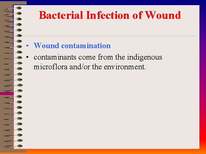 Bacterial Infection of Wound By Dr Humodi A