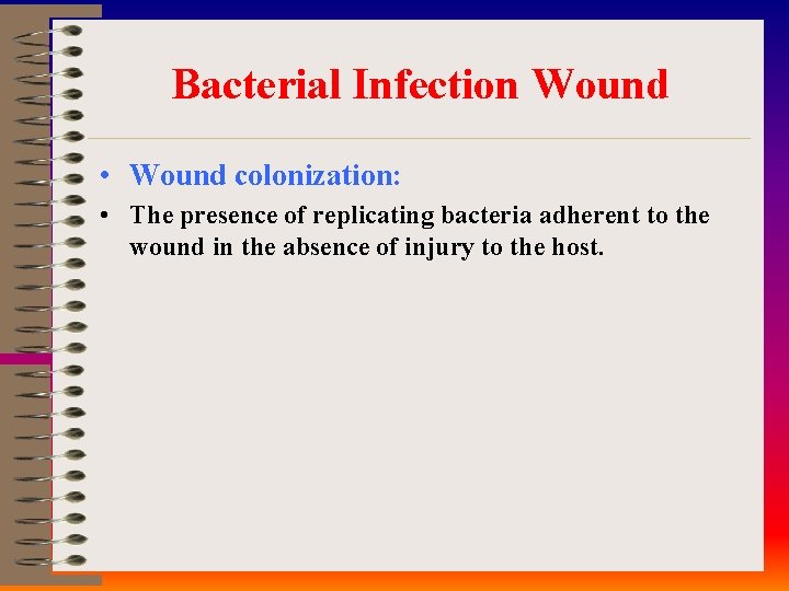 Bacterial Infection of Wound By Dr Humodi A