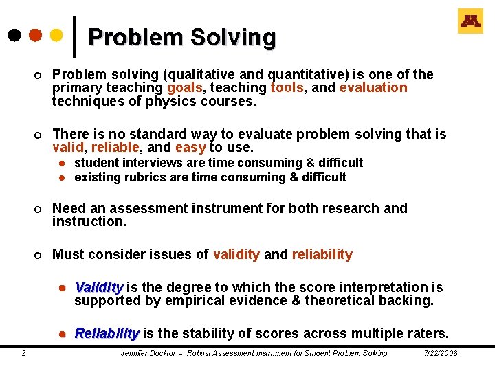 Robust Assessment Instrument for Student Problem Solving Jennifer