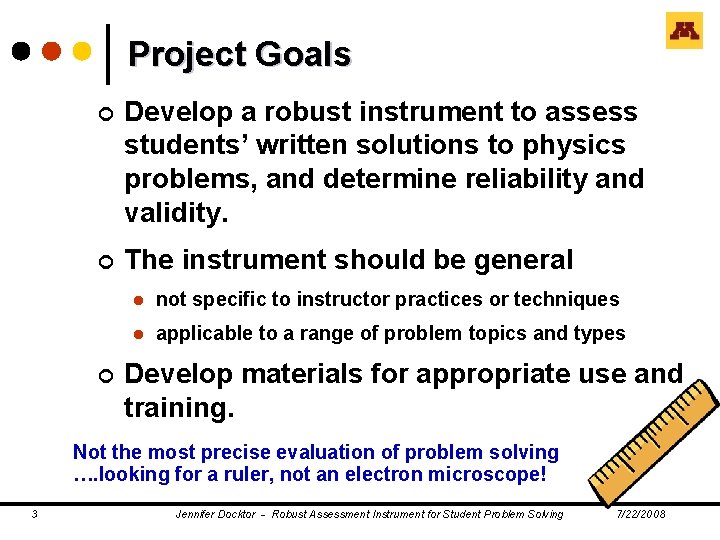 Robust Assessment Instrument for Student Problem Solving Jennifer