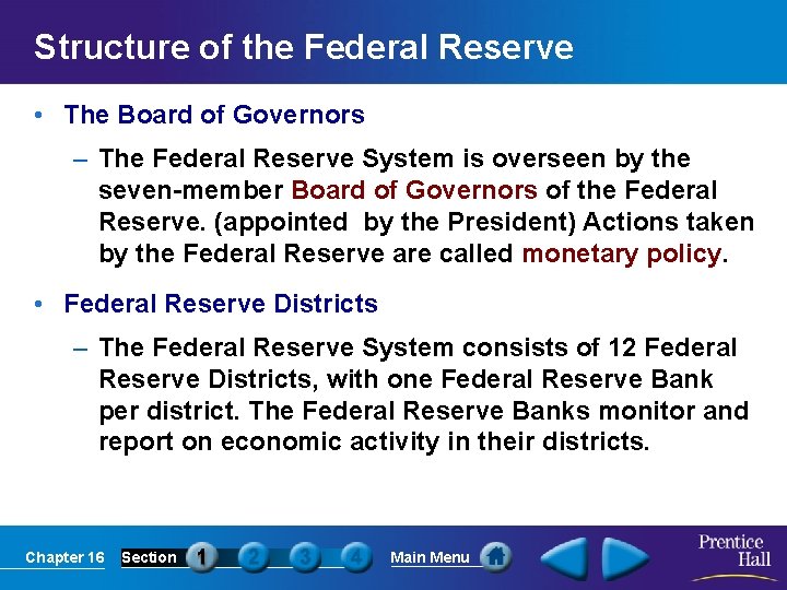 The Federal Reserve System What is the history