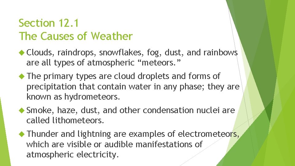 Chapter 12 Meteorology Section 12 1 The Causes