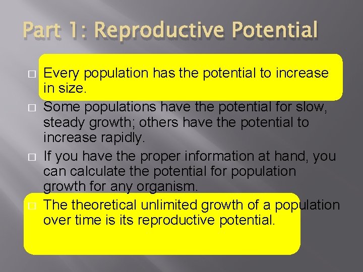 INVESTIGATION 6 POPULATION SIZE Part 1 Reproductive Potential
