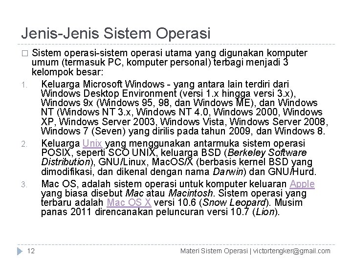 Melakukan Instalasi Sistem Operasi Dasar TUJUAN Siswa dapat