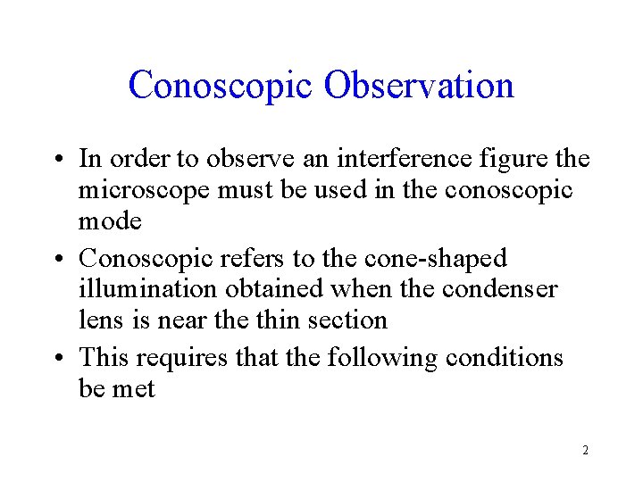 Optical Mineralogy Lab 13 Fall 2010 Uniaxial Interference
