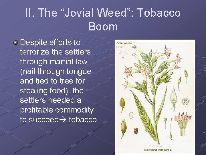 Bowling for Jamestown 90 Throughout the colonial period