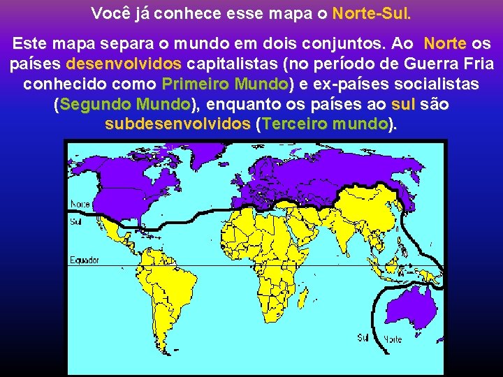 Voc j conhece esse mapa o NorteSul Este