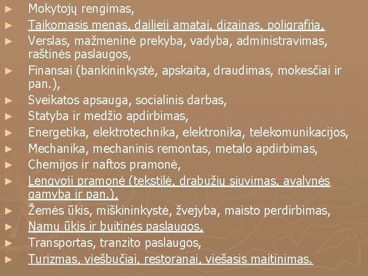 LIETUVOS KIO AKOS INTEGRUOTA TECHNOLOGIJ PROGRAMA Mokytoj rengimas
