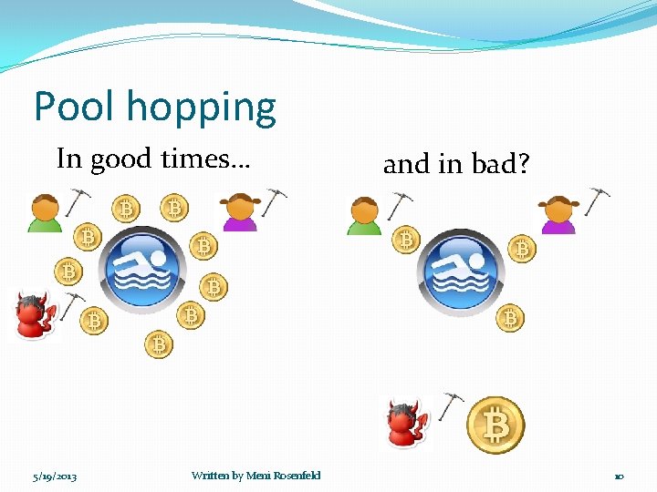 Mining Pool Reward Methods Bitcoin 2013 San Jose