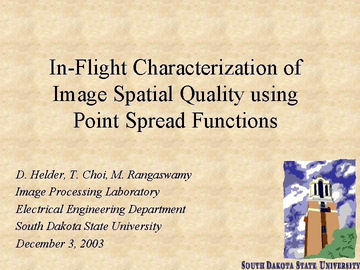 InFlight Characterization of Image Spatial Quality using Point