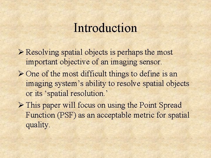 InFlight Characterization of Image Spatial Quality using Point