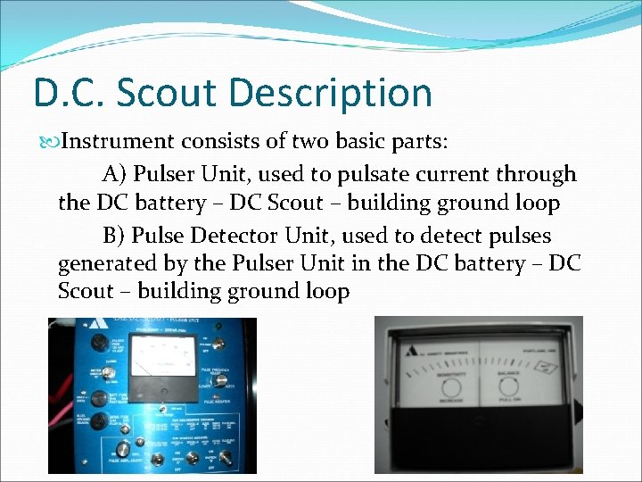 The D C Scout Battery Distribution System Ground