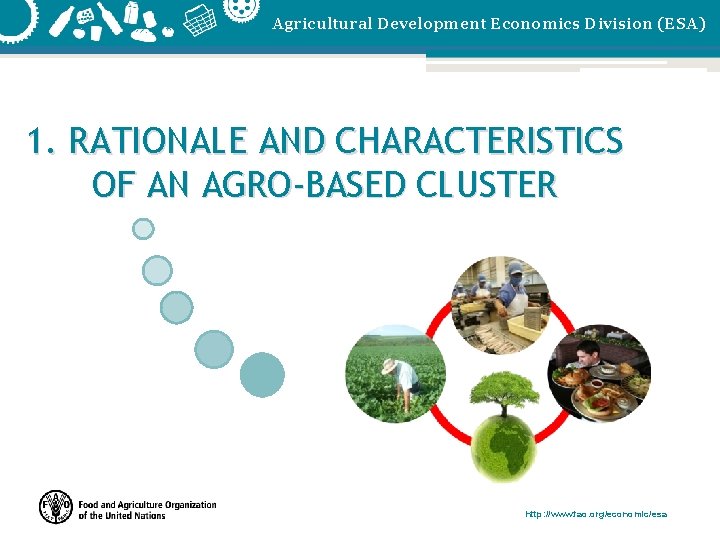 Agricultural Development Economics Division ESA AGRIBUSINESS PPPs AND