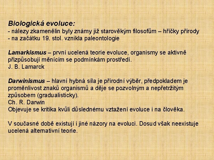 Teorie evolun abiogeneze Chemick evoluce 1 2 Vznik