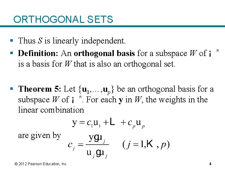 6 Orthogonality and Least Squares 6 2 ORTHOGONAL