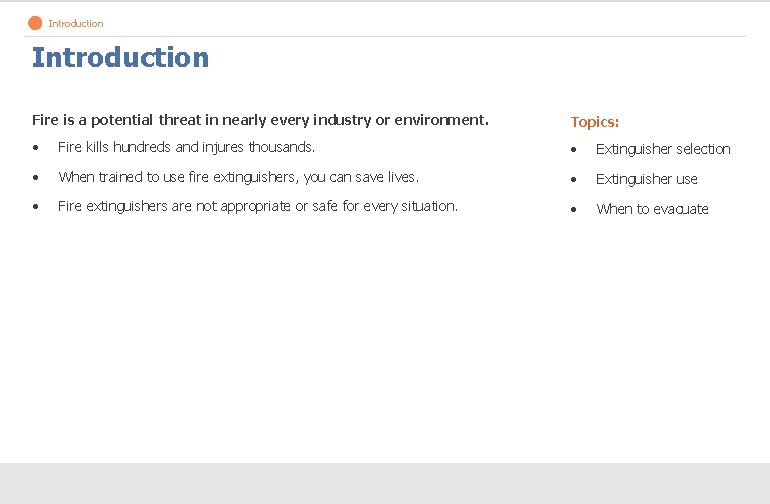 Fire Extinguisher Use Introduction How to Use this