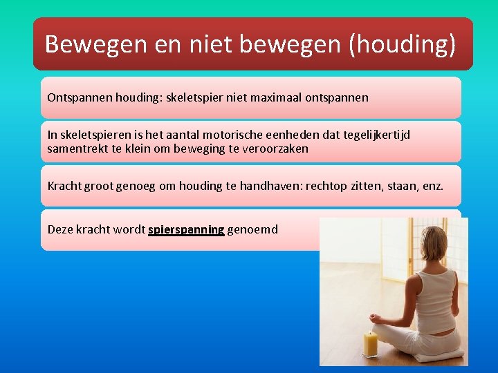 Thema 6 Regeling en waarneming Onderdeel Spieren en