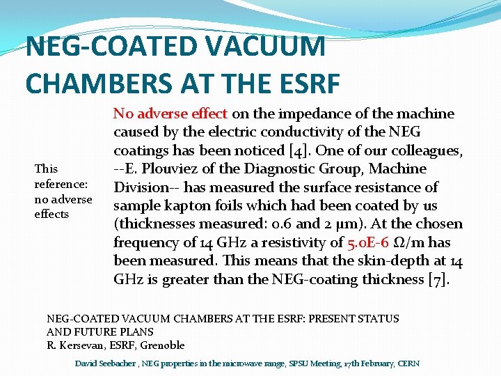 Measurement of Electromagnetic properties of NEG coating in
