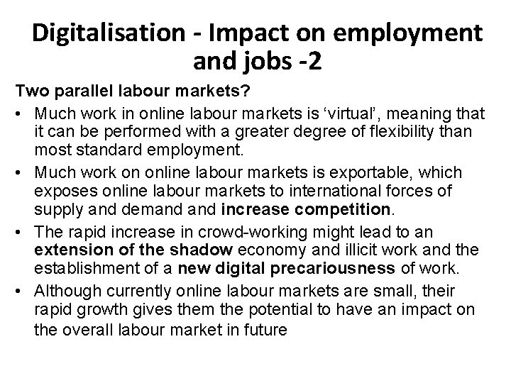 WORKSHOP How is digital technology changing the labour