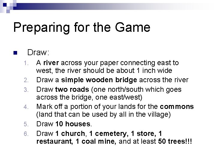 The Urban Game An exercise in urbanization and