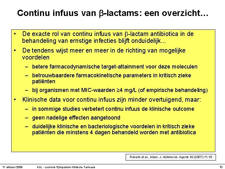 Het nut van een continu infuus van antibiotica